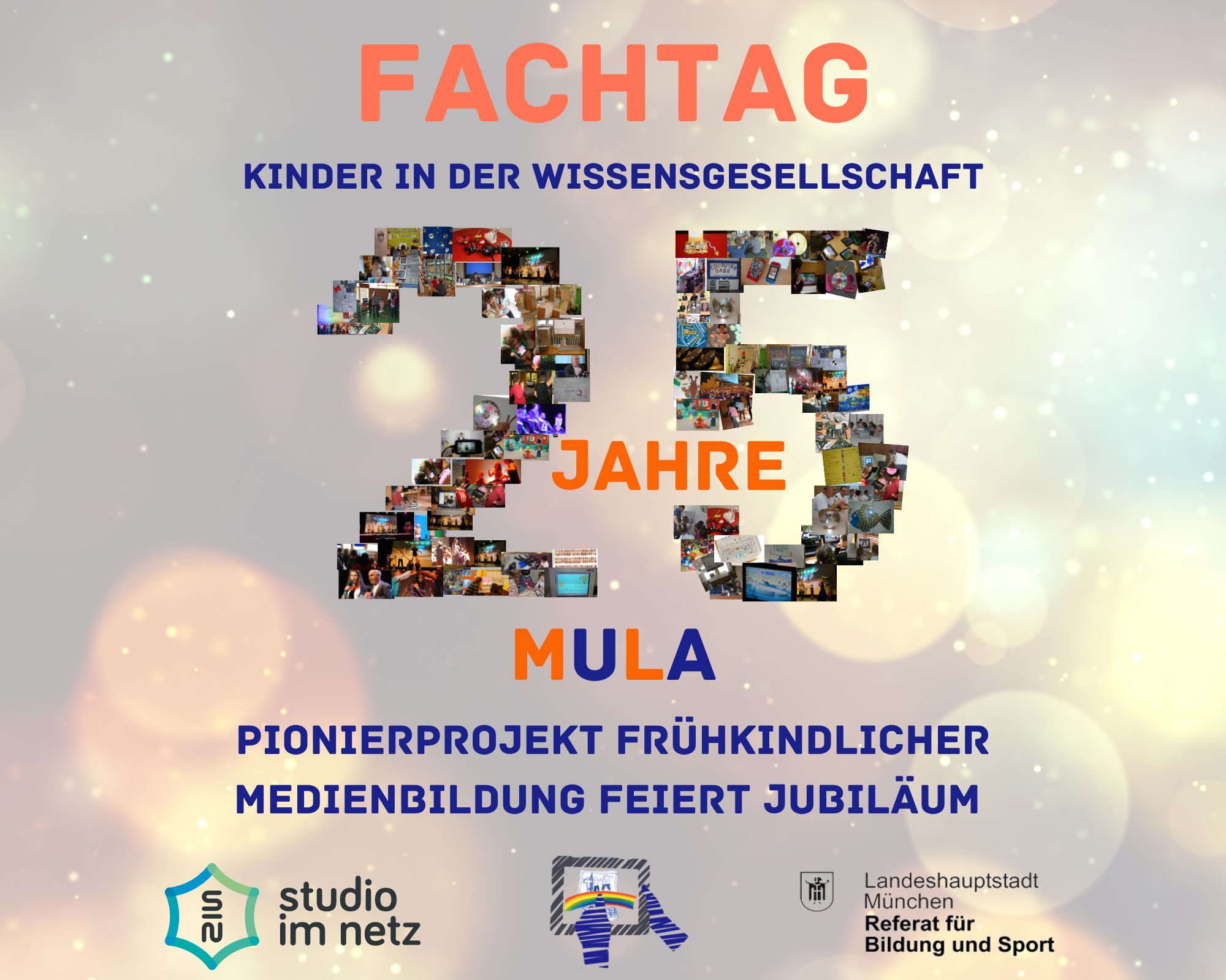 „25 Jahre MuLa – Pionierprojekt frühkindlicher Medienbildung feiert Jubiläum“ Fachtag 2023 – SIN ...